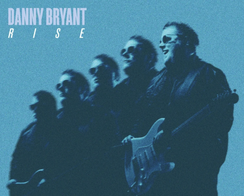 DANNY BRYANT released new Bluesrock Single/Video „Rise“
